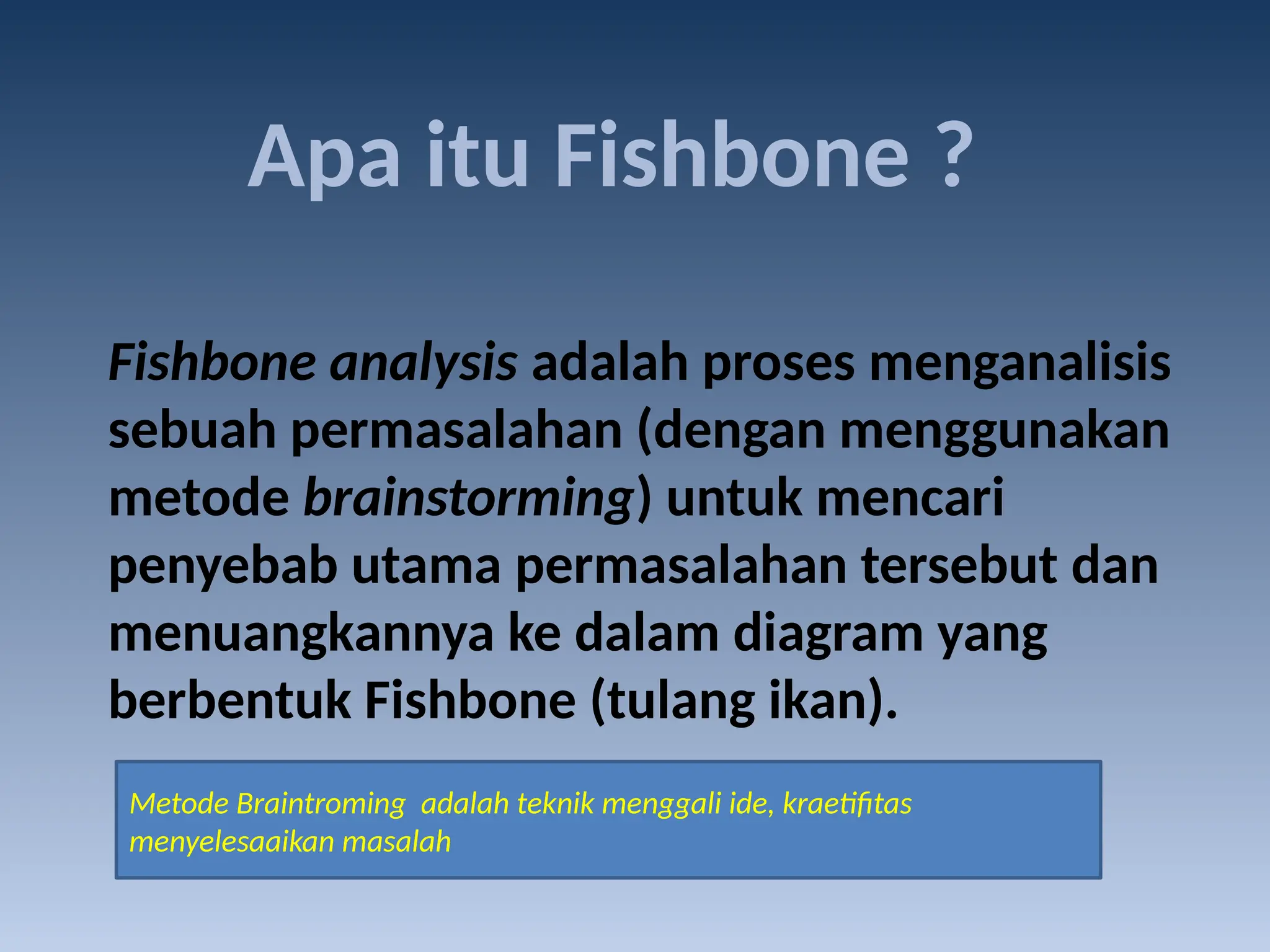 ANALISIS ISU MENGGUNAKAN ANALISA FISHBONE.pptx