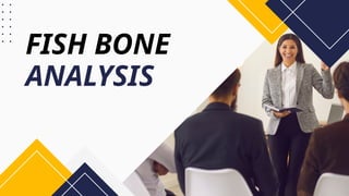 fish bone analisis introduction untuk penelitian | PPTX