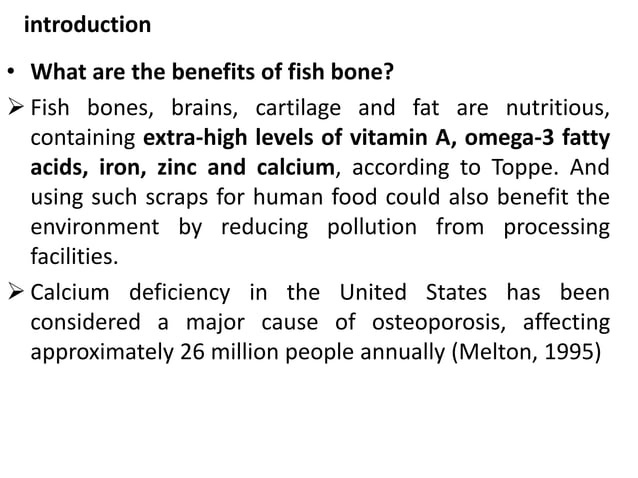 Fish bone as a calcium source.pptx