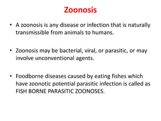 Fish borne parasitic zoonoses | PPTX