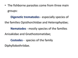 Fish borne parasitic zoonoses | PPTX