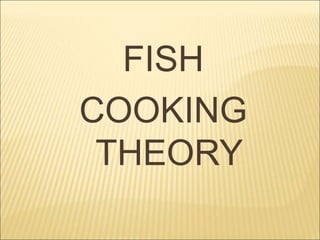 Fish cookery | PPT