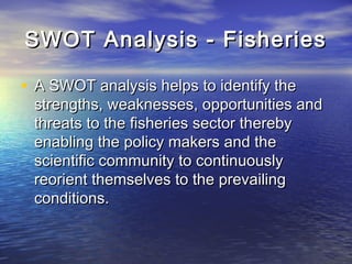 Fisheries swot analysis | PPT