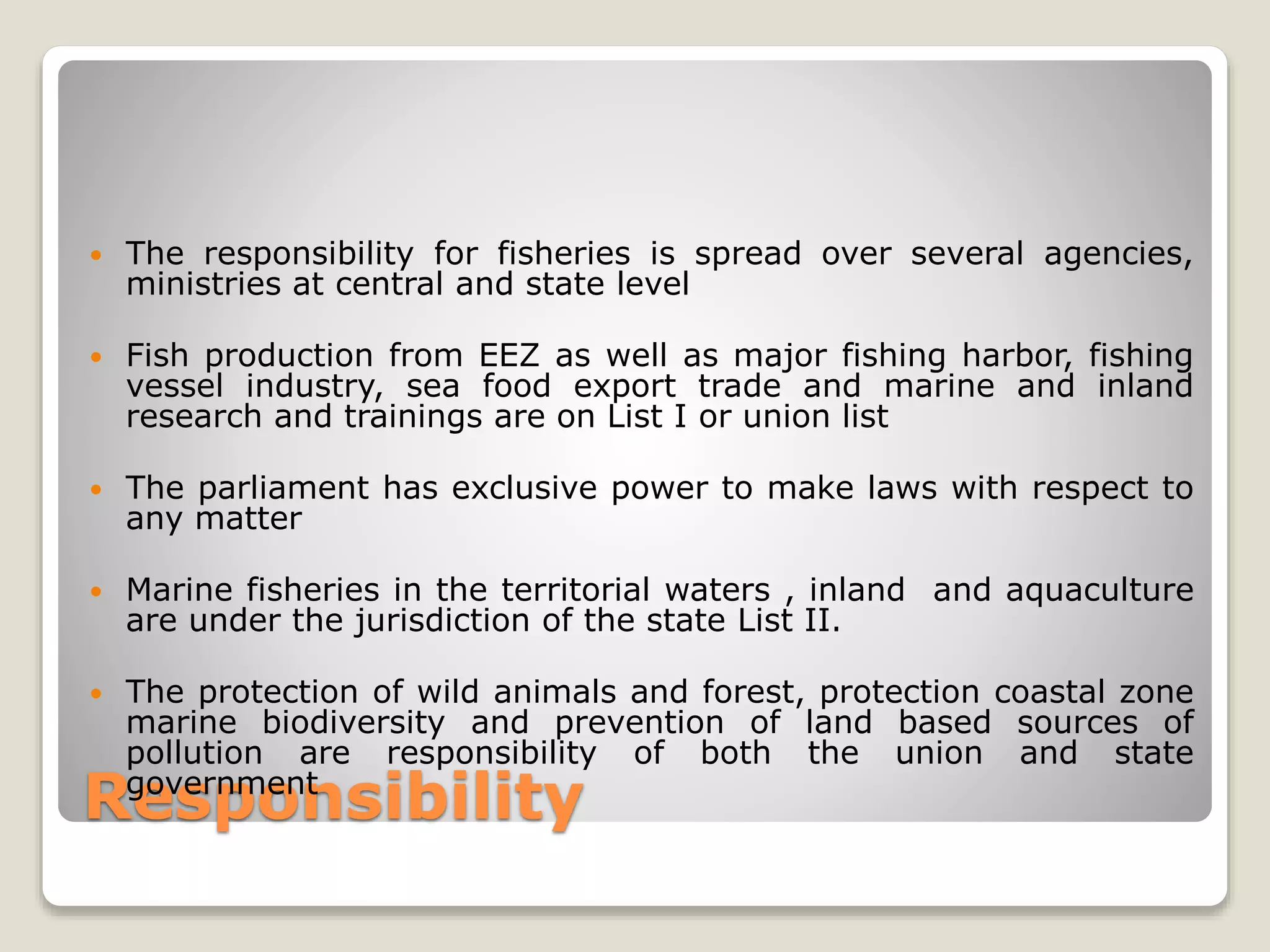 Fisheries legal, regulatory and developmental setup, | PPTX