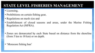 Fisheries regulatory and developmetal setup in centre and | PPTX