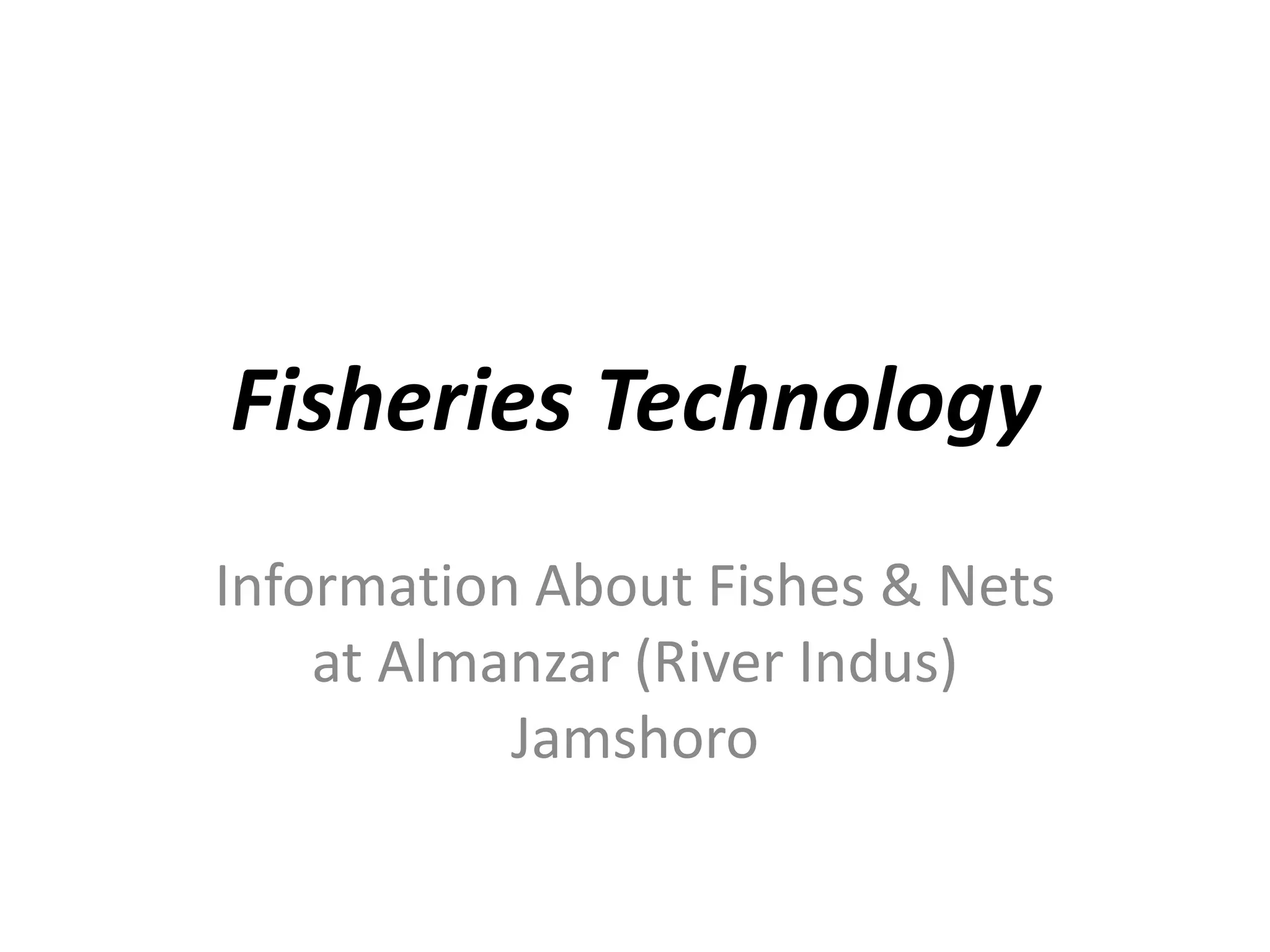 Fisheries technology | PPT