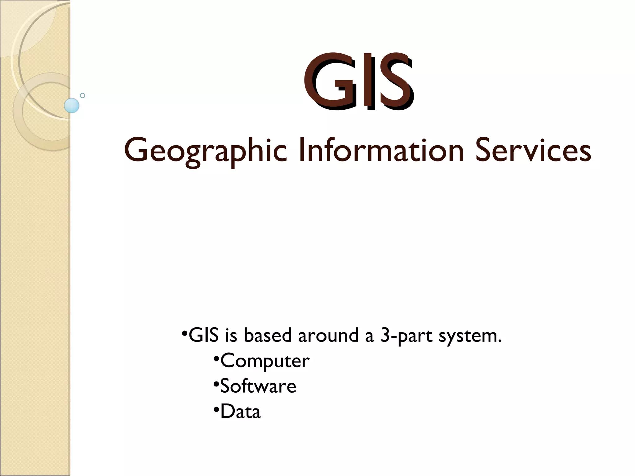 Geographic Information Systems | PPT