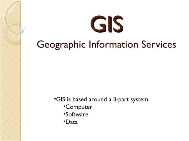 Geographic Information Systems | PPT