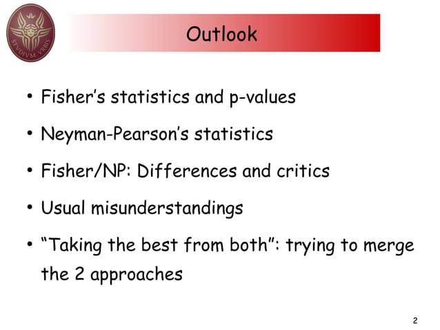 Fisher, neyman pearson and beyond | PPT