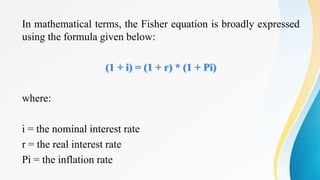 Fisher's equation all about it. | PPTX