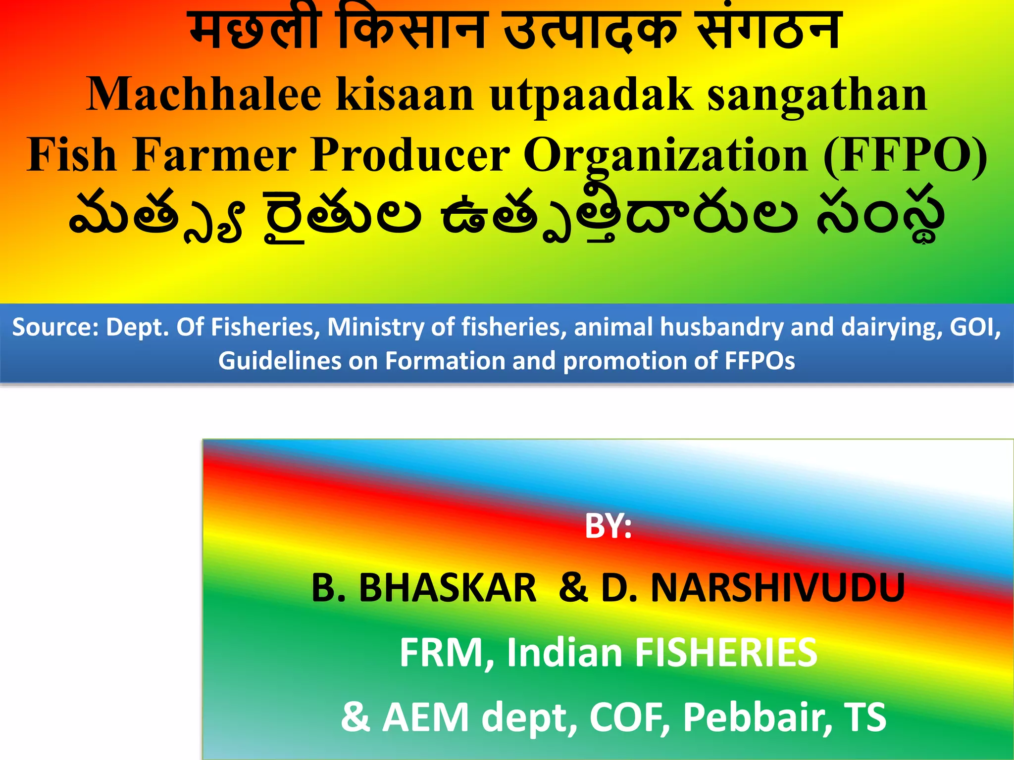 Fish Farmer Producer Organization FFPOs.ppt