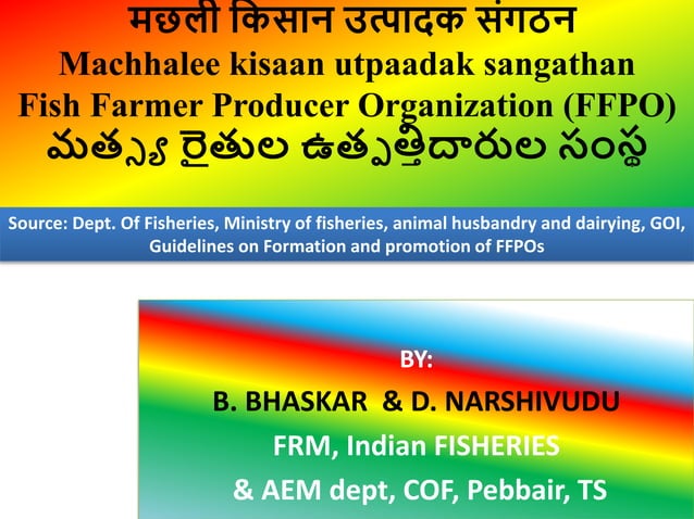 Fish Farmer Producer Organization FFPOs.ppt | Agriculture | Industries