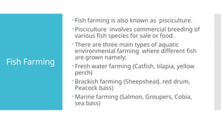 Fish Farming (Agriculture) in practice Aquaculture | PPT