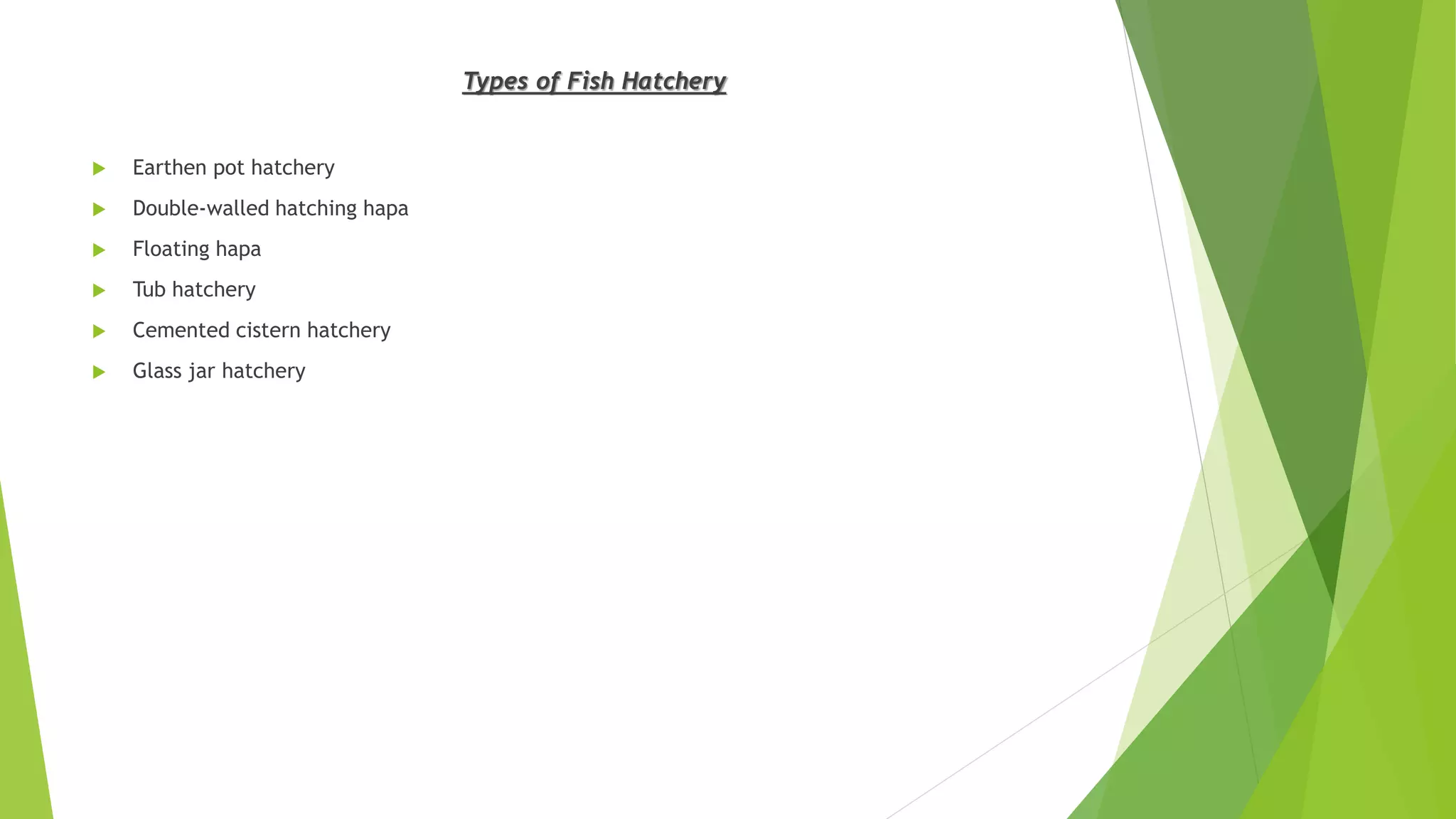fish hatchery | PPTX
