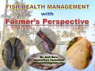 Fish Health Management with Farmers Perspective | PPTX