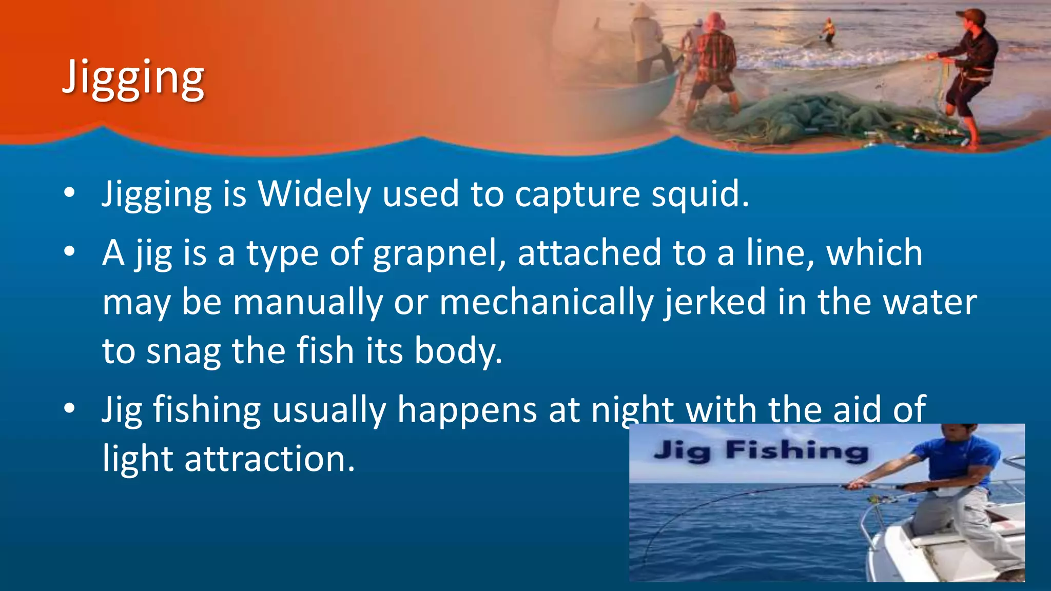 Fishing Gears and Fishing Methods | PPTX
