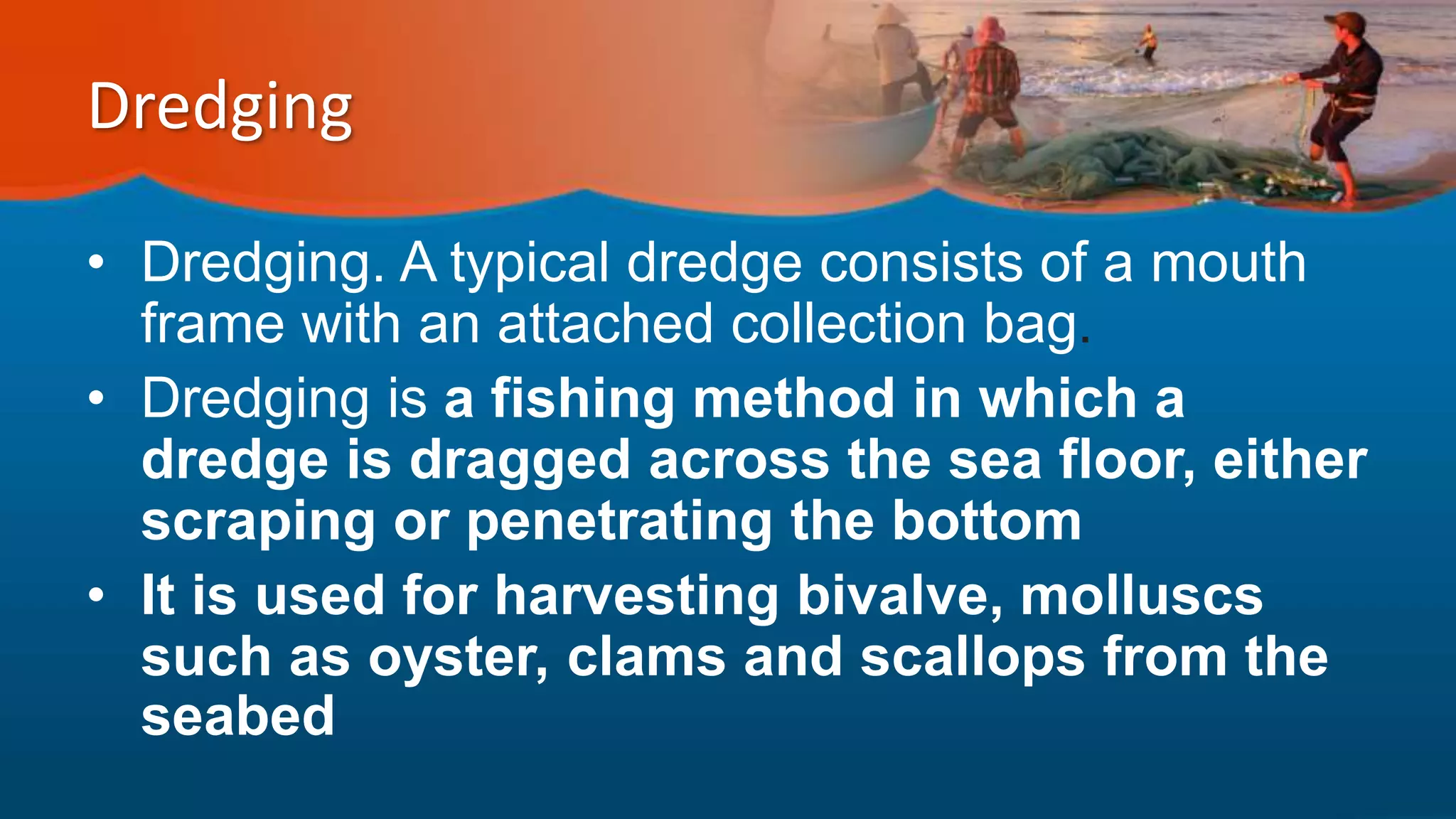 Fishing Gears and Fishing Methods | PPTX