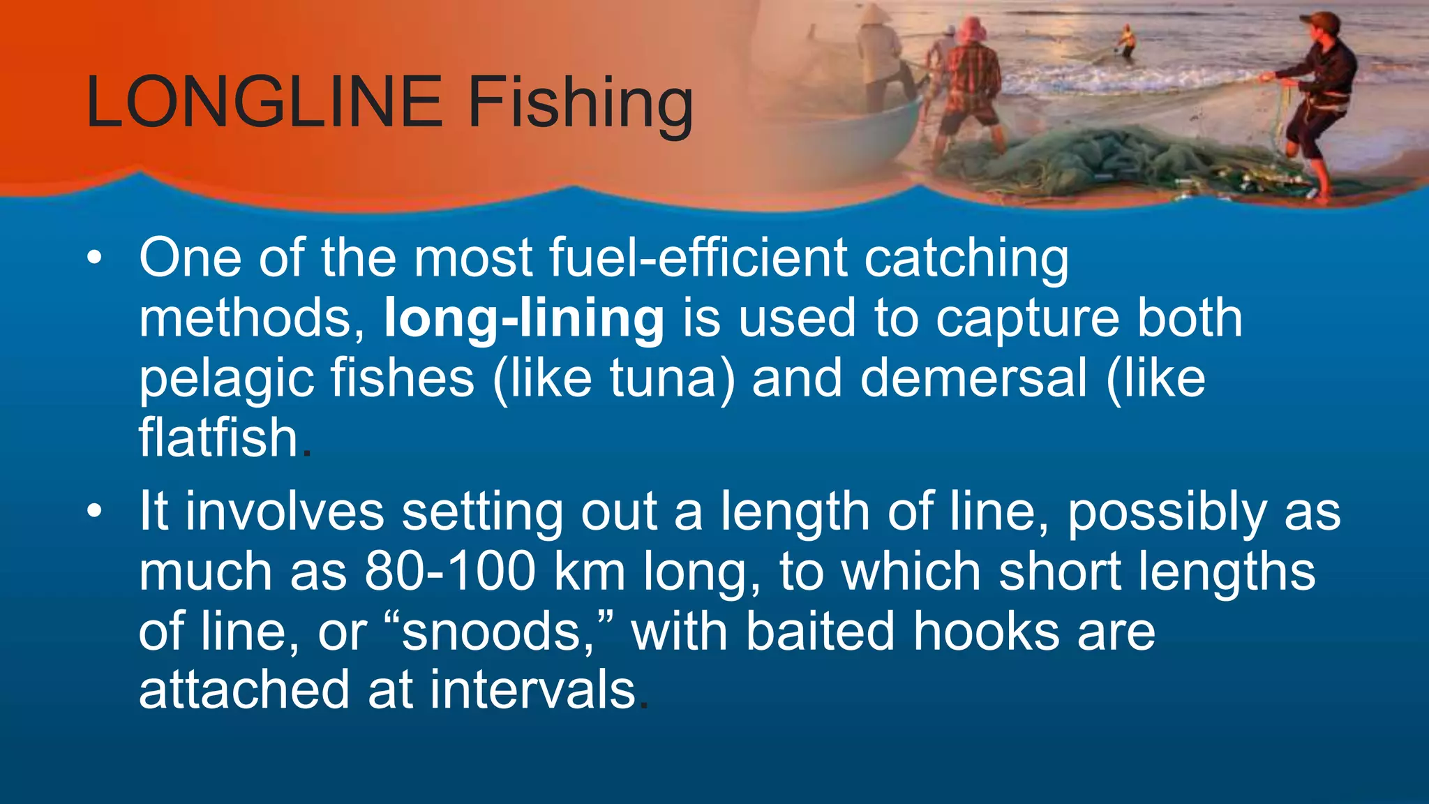 Fishing Gears and Fishing Methods | PPTX