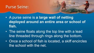 Fishing Gears and Fishing Methods | PPTX