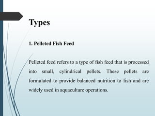 Fish nutrition, Fish feed ingredients and diseases.pptx