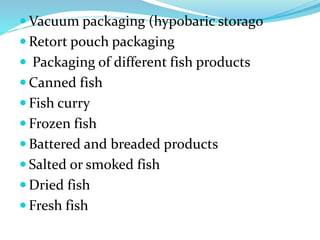 Fish packaging | PPTX