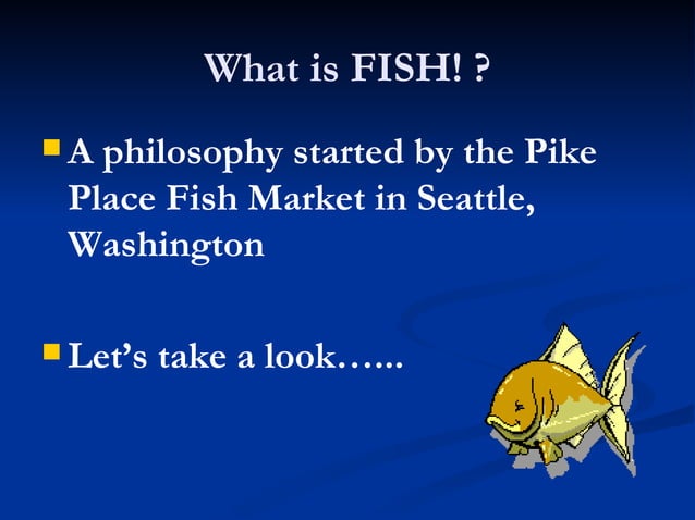 Fish Philosophy | PPT