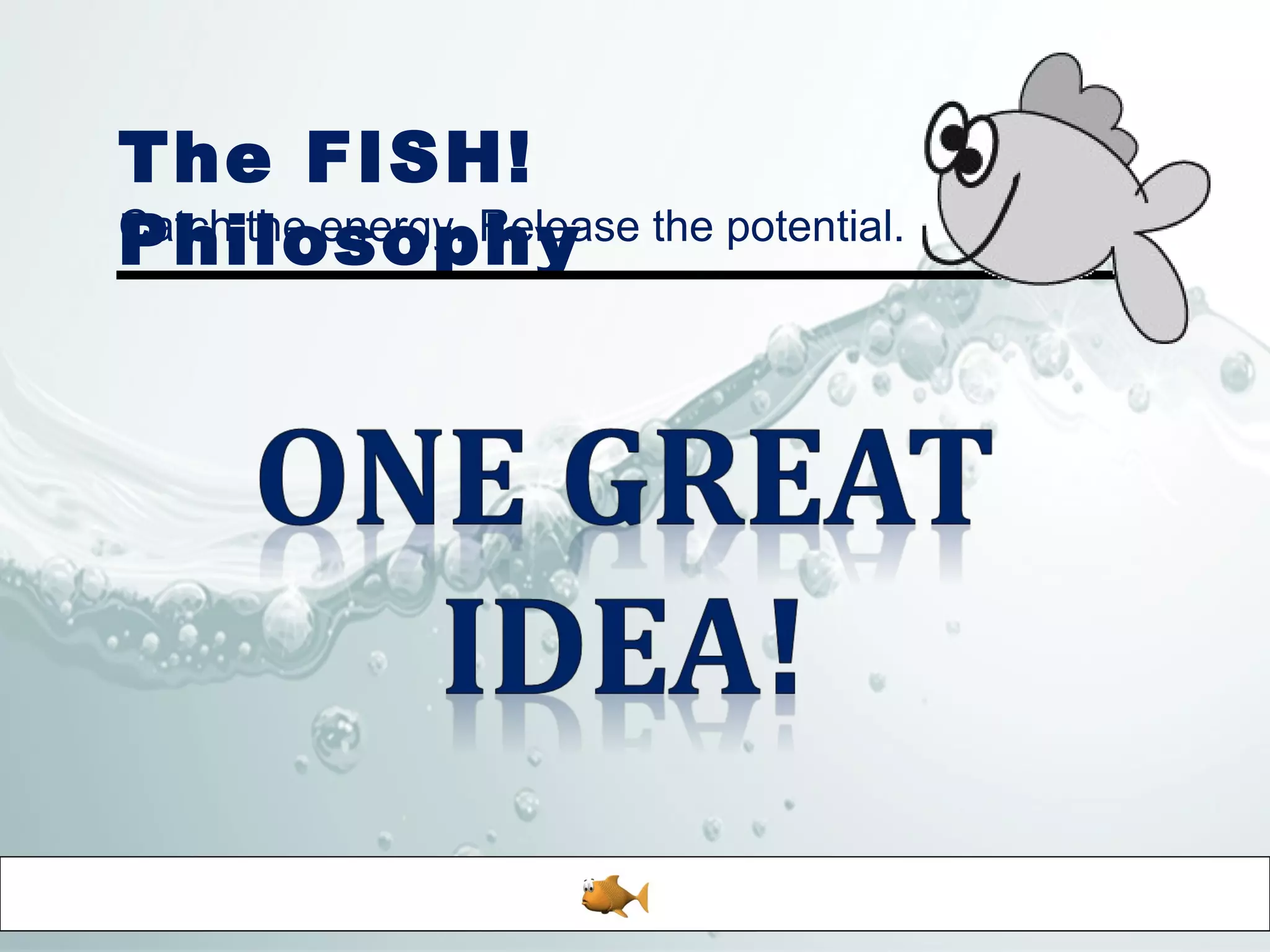 Fish philosophy! | PPT