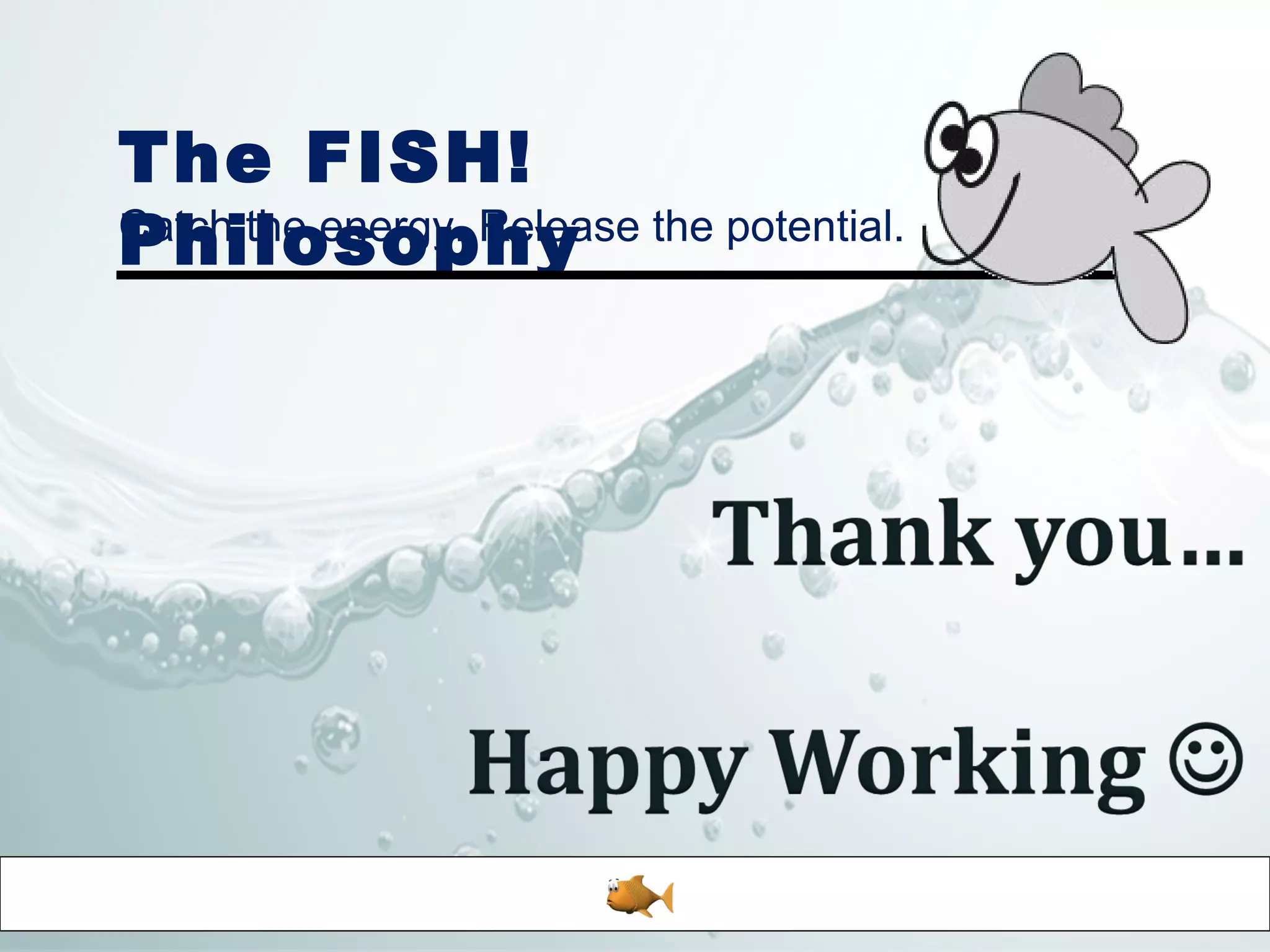 Fish philosophy! | PPT
