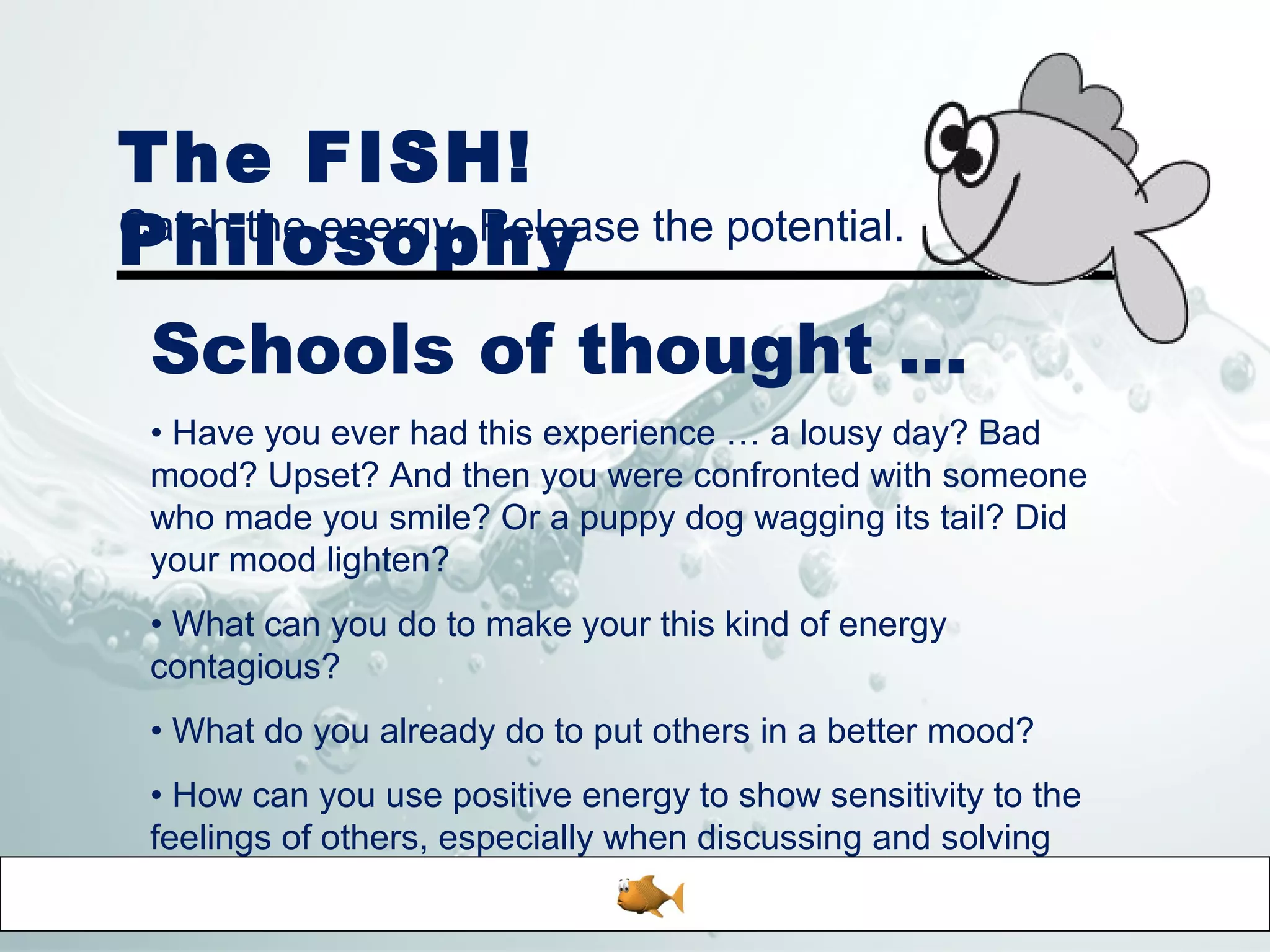 Fish philosophy! | PPT