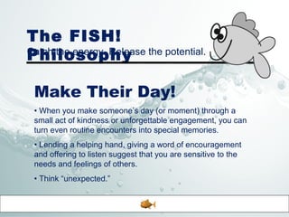 Fish philosophy! | PPT