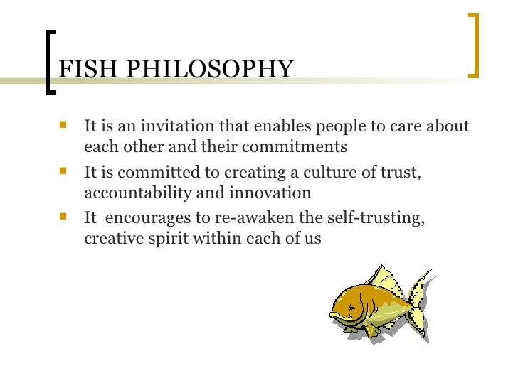 Fish philosophy 2