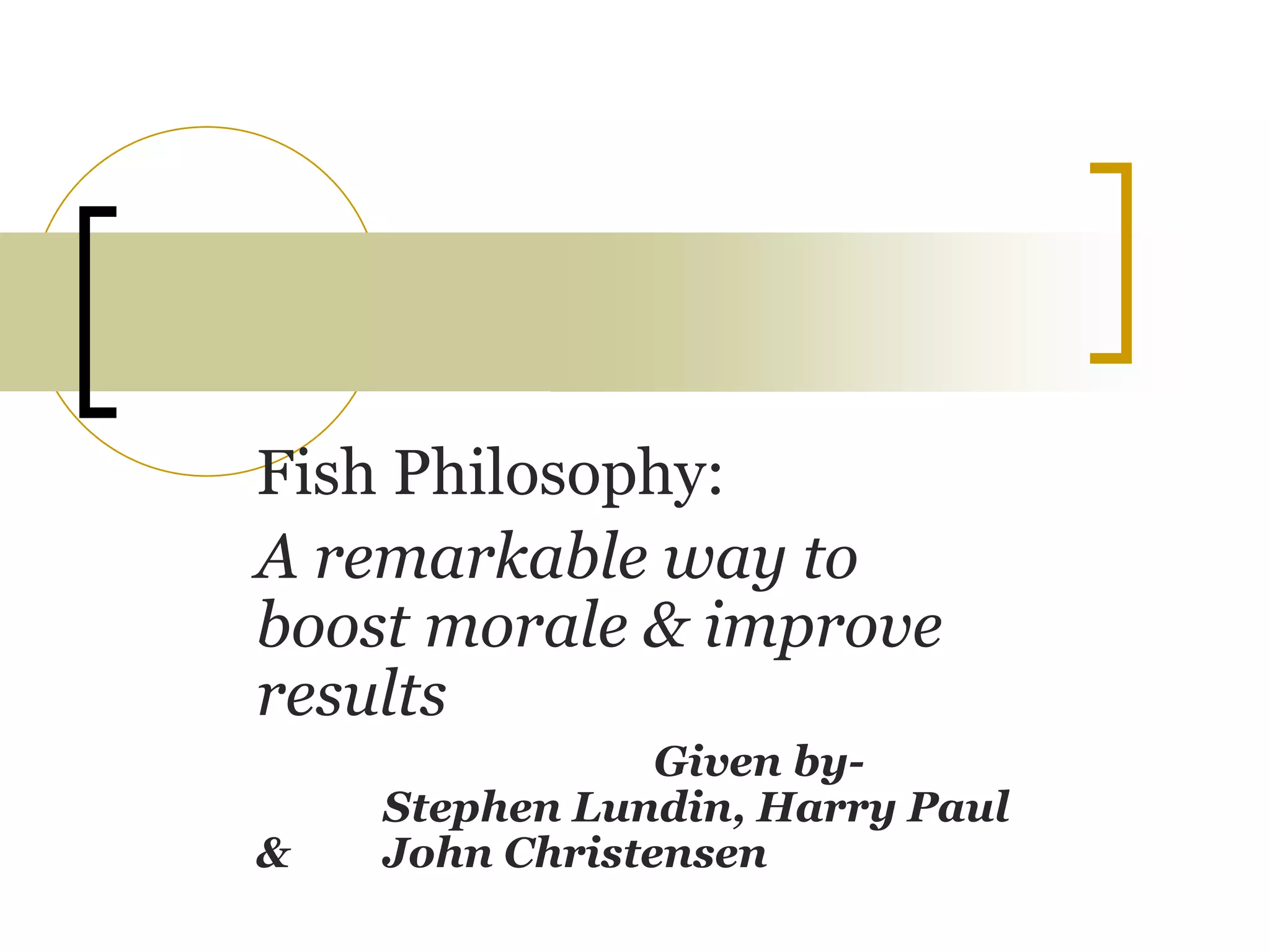 FishPhilosophy.ppt