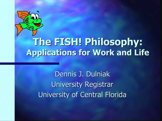 Fish philosophy 160 | PPT