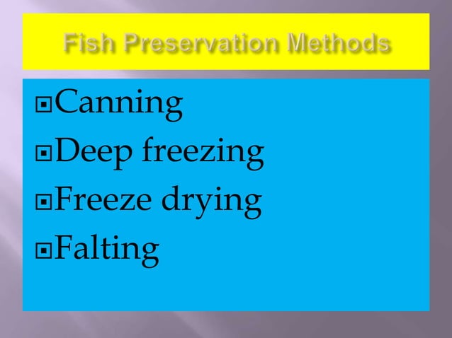 Fish preservation methods | PPTX
