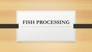 Fish Processing.pptx