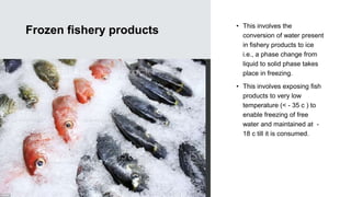 Fish processing and preservation technologies | PPTX