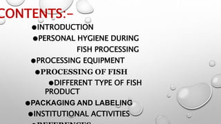 Fish processing & Post-harvesting Technology ppt.pptx