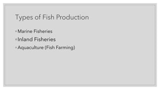 Fish production TO TEACH YOUNG CHILDREN FISH | PDF