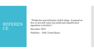 Fish Silage: A Sustainable Approach to Fish Waste Utilization.pptx