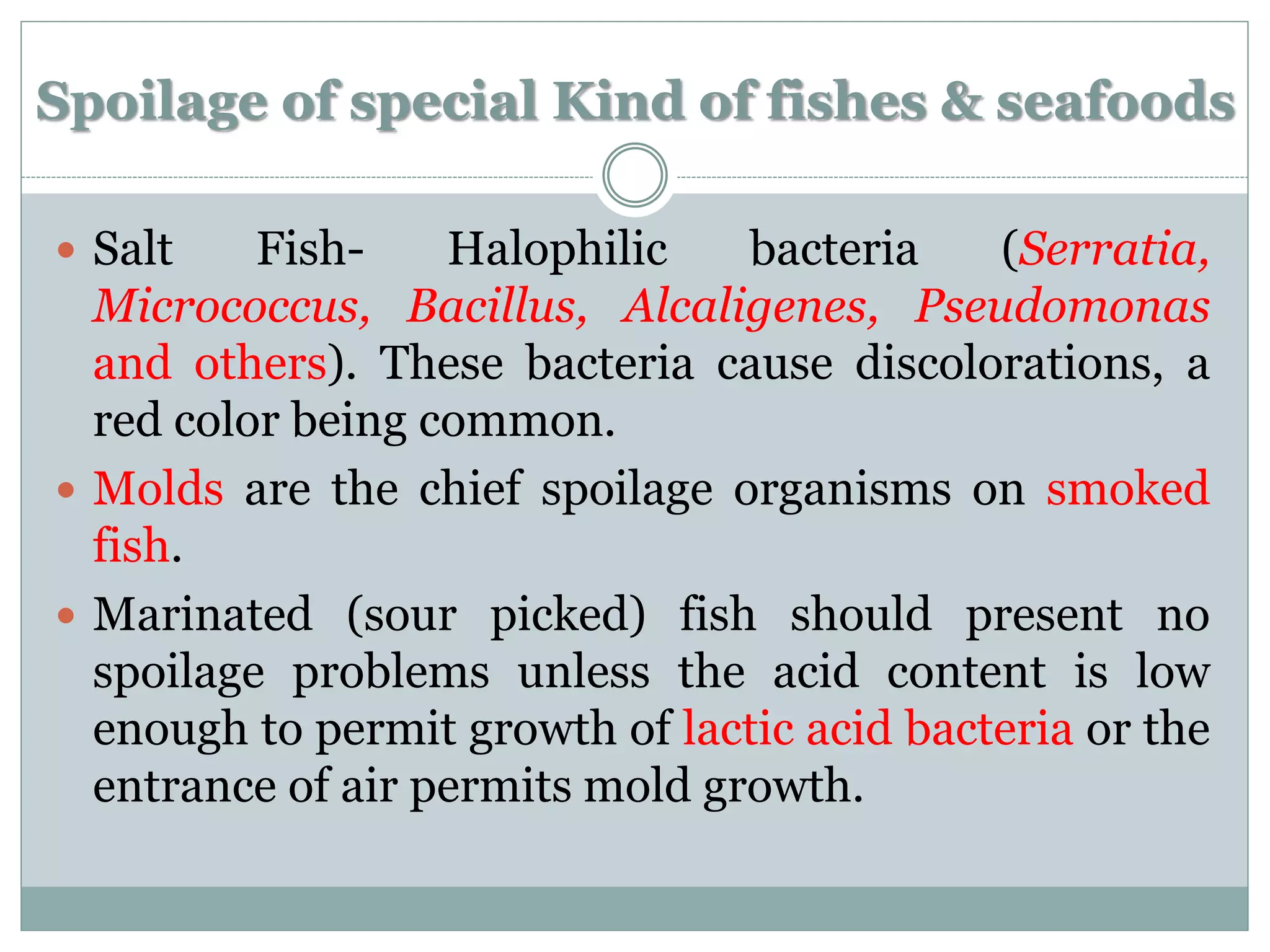 Microbial spoilage of Fish & sea products | PPTX