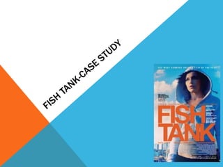 Fish tank case study | PPT