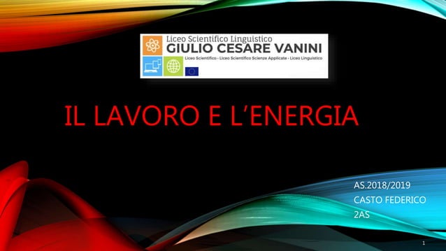 Fisica: IL LAVORO E L'ENERGIA | PPTX | Physics | Science