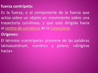 Fuerza Centripeta | PPTX