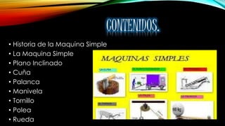 La maquinas Simples. | PPTX