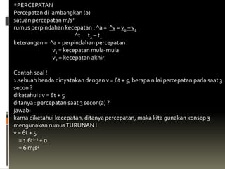 Kecepatan dan Percepatan | PPTX