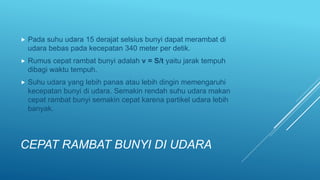 Cepat Rambat Gelombang Bunyi | PPTX