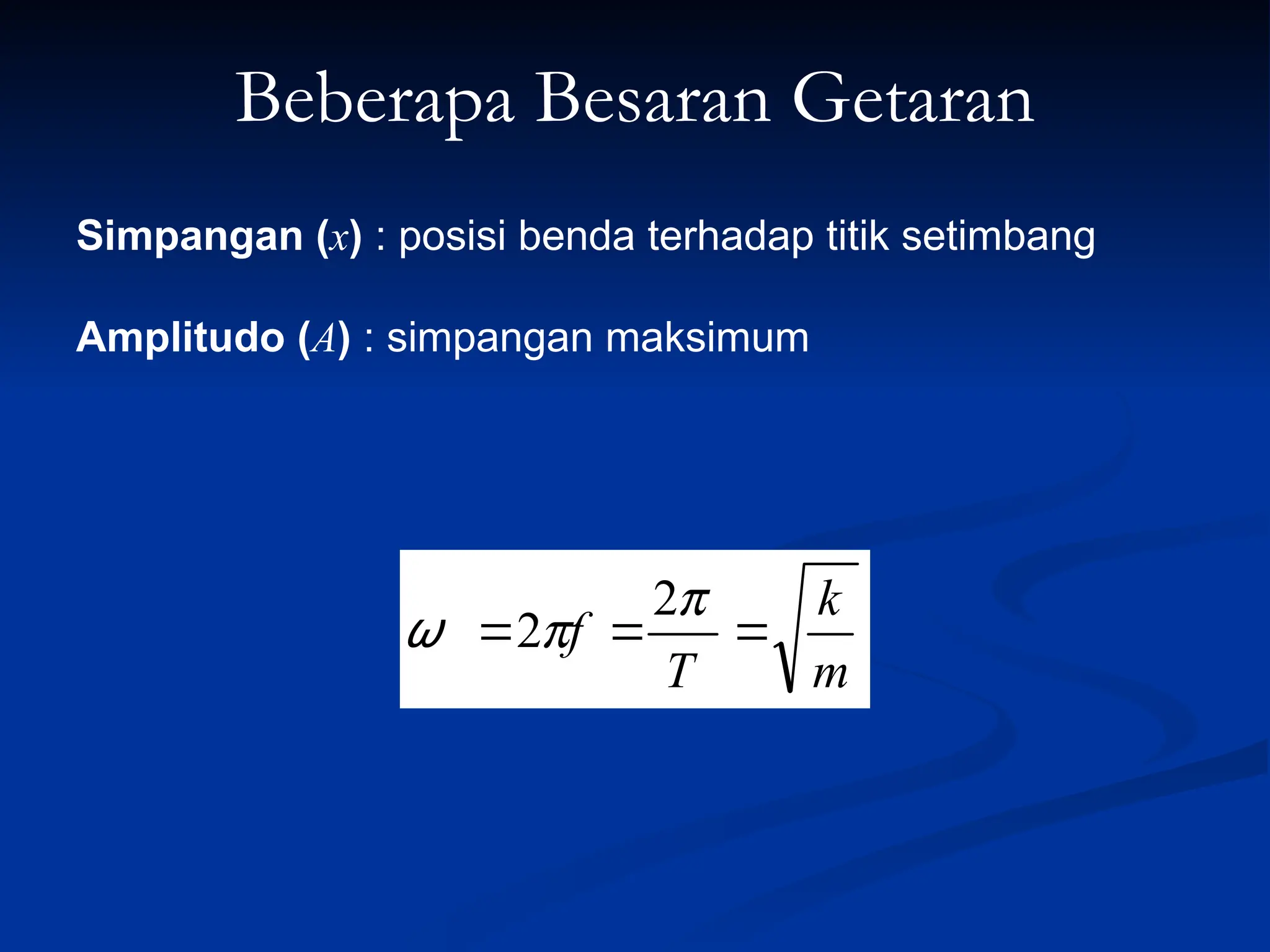 Mata Kuliah Fisika Dasar Getaran dan Gelombang.ppt