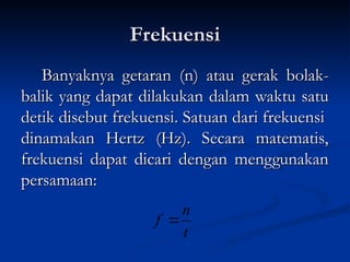 Mata Kuliah Fisika Dasar Getaran dan Gelombang.ppt