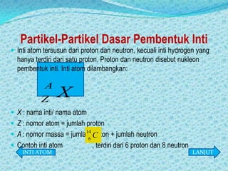 Fisika Inti dan Radioaktivitas | PPTX