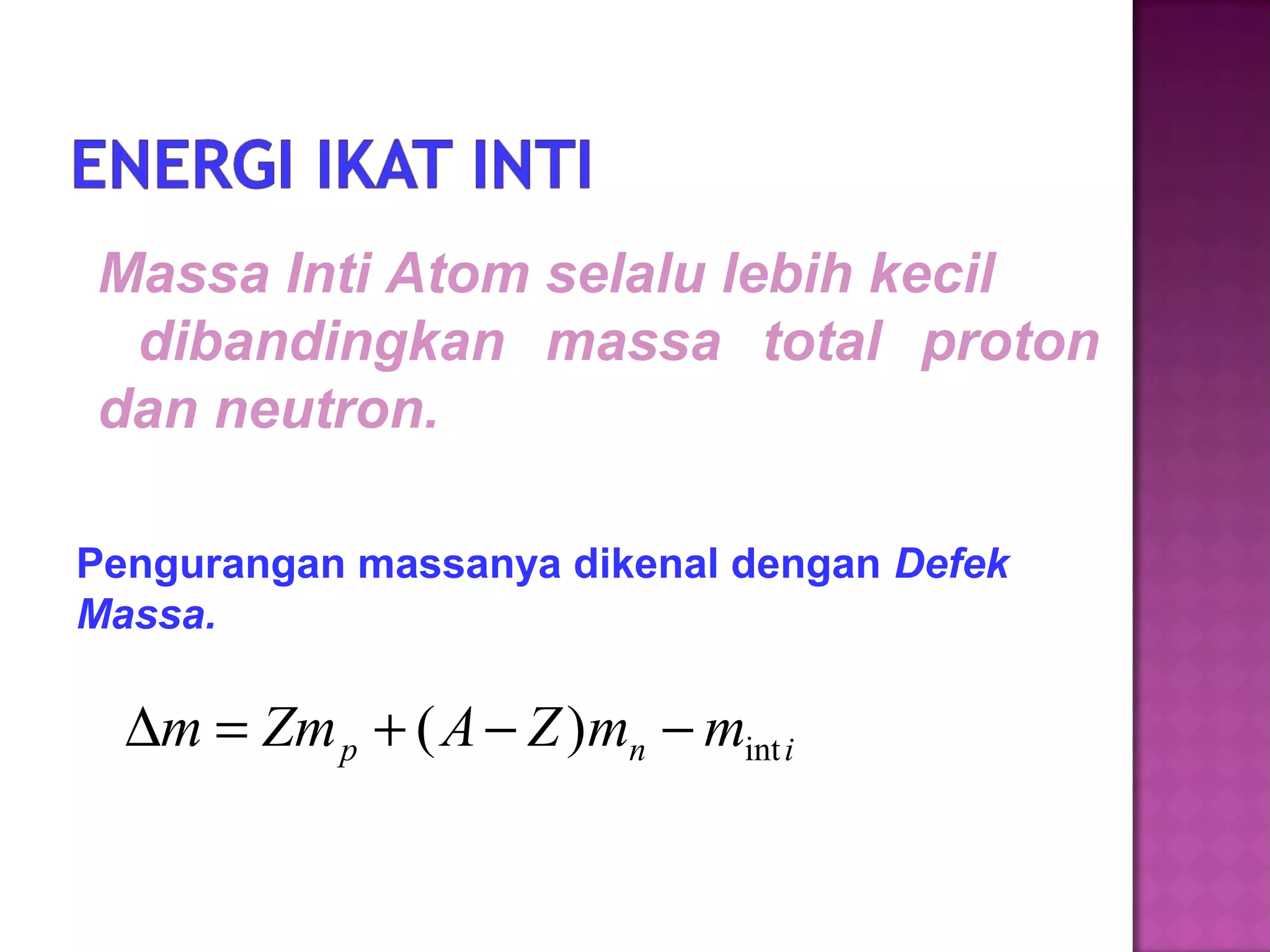 Fisika inti dan radioaktivitas | PPT